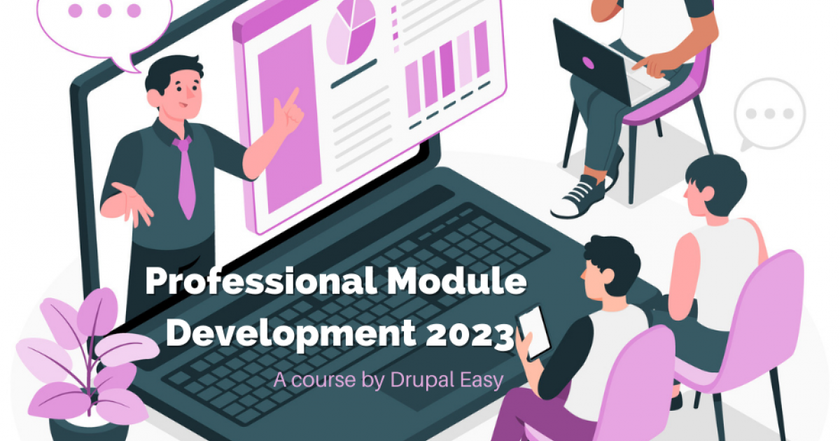 Study Professional Module Development from DrupalEasy