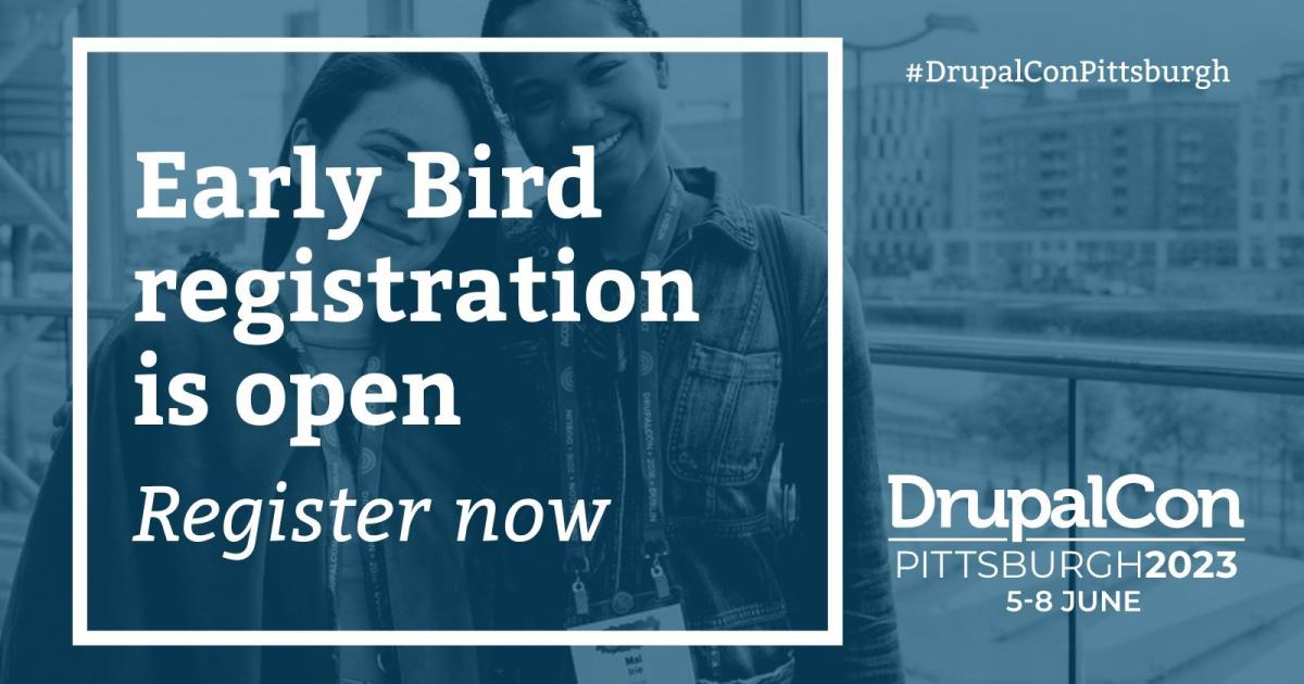DrupalCon Pittsburgh Registrations Are Now Open with $100 Off on Tickets