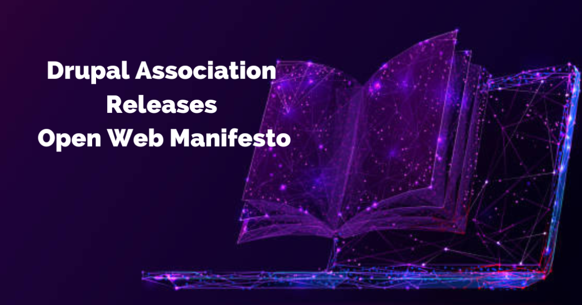 Drupal Association Releases Open Web Manifesto