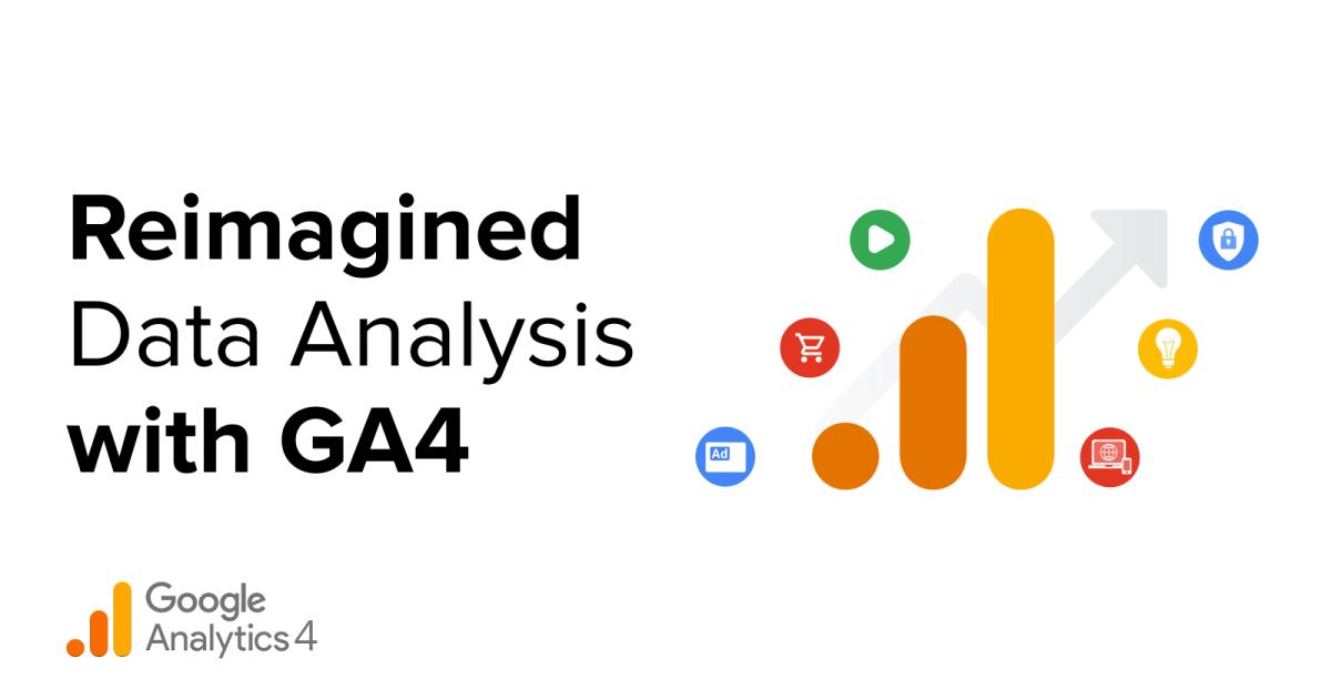 Data Analysis Reimagined with Google Analytics 4: A Shift in Digital ...
