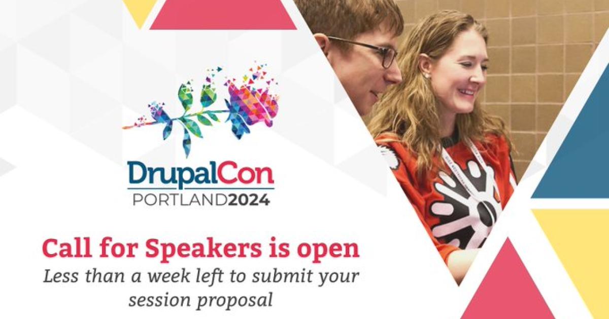 Deadline Alert: Final Call to Submit Your DrupalConPortland 2024 Session Proposal