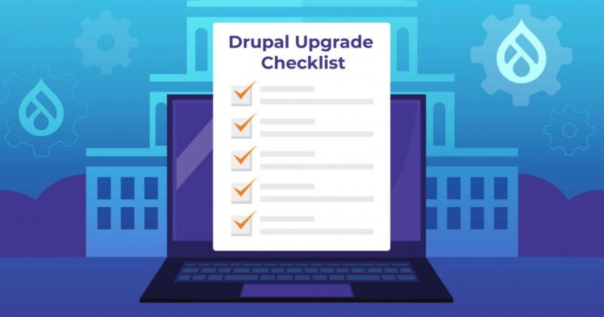 Navigating The Drupal 10 Upgrade Path A Government Website Checklist By Promet Source