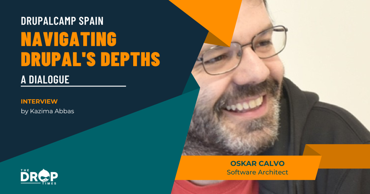 Exploring the Drupal Universe: A Conversation with Oskar Calvo