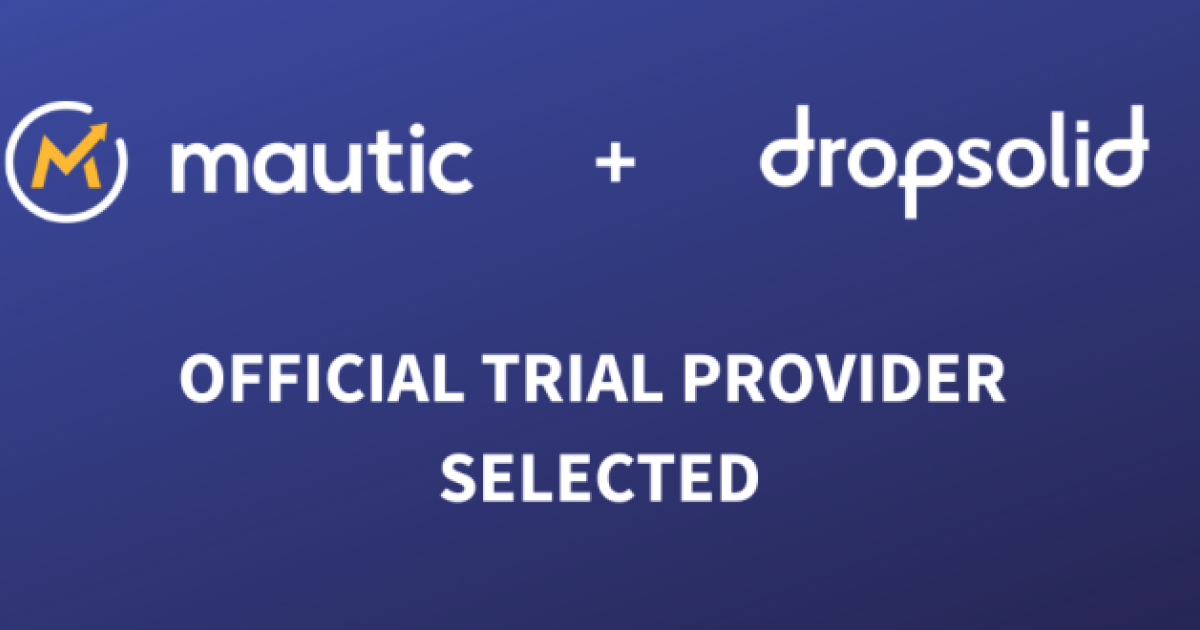 Dropsolid: Pioneering Mautic's Official Trials