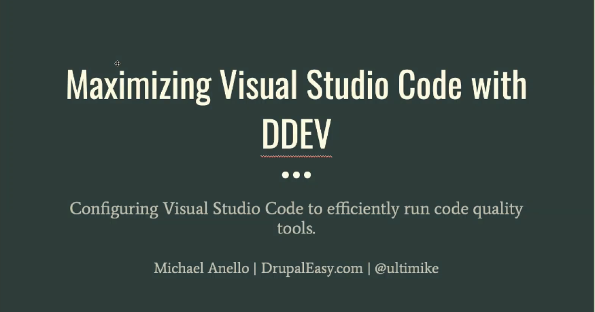 Optimizing Drupal Development: Visual Studio Code with DDEV