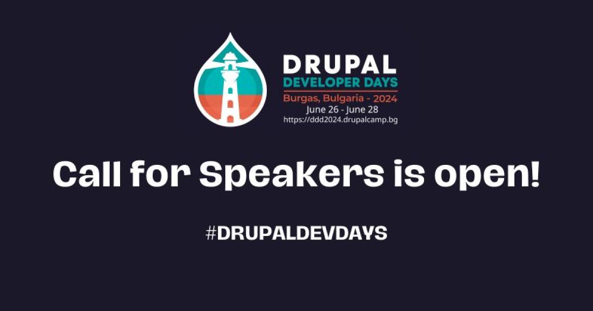 Drupal Developer Days Burgas 2024: Call for Speakers
