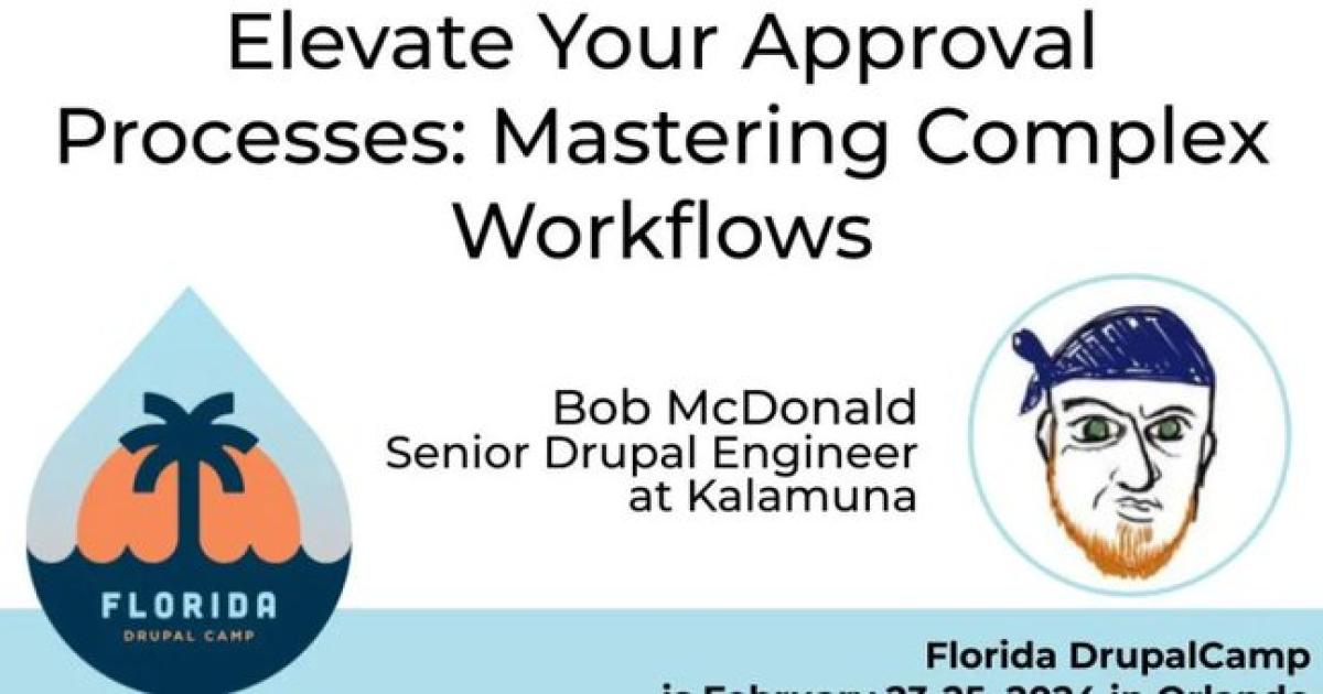 Mastering Complex Workflows in Drupal: Session by Bob McDonald at FLDC 2024