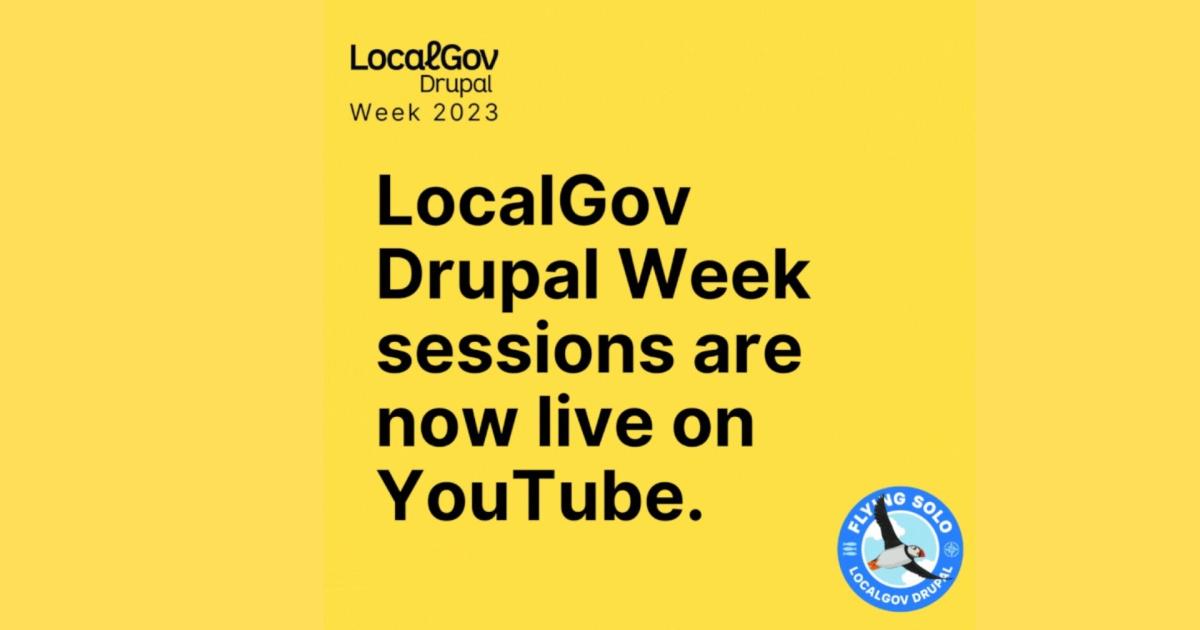 LocalGov Drupal Week 2023 Sessions Now Streaming on YouTube