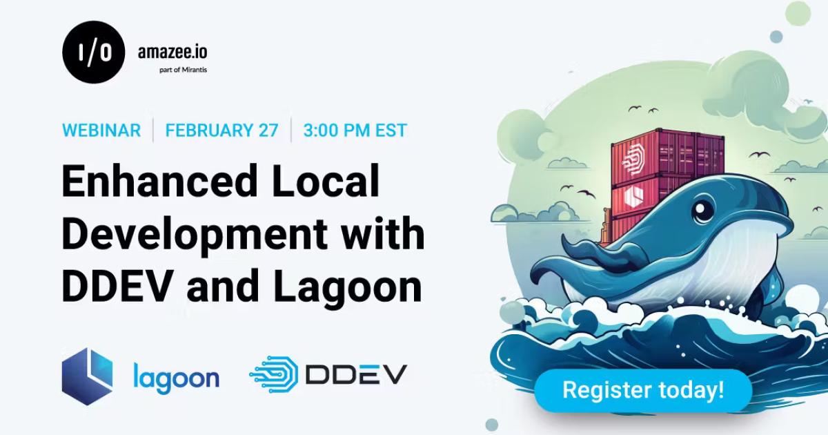 Enhanced Local Development with DDEV and Lagoon: amazee.io Webinar