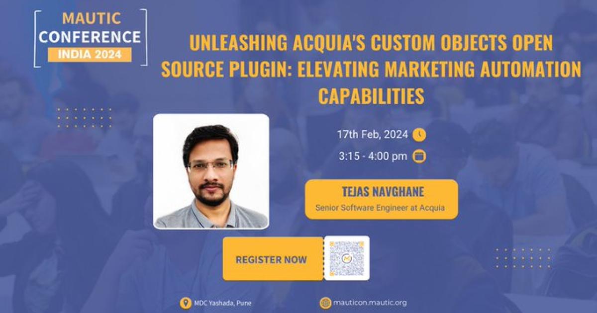 Tejas Navghane to Unveil Acquia's Custom Objects at MautiCon India