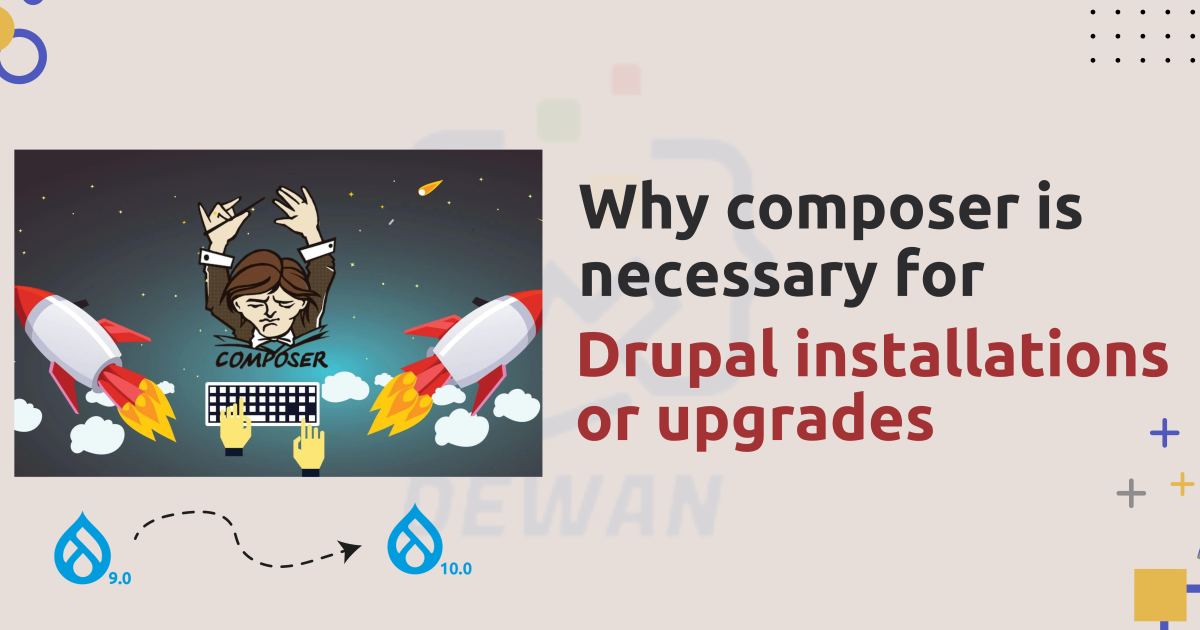 The Significance Of Composer In Drupal Simplifying Dependency