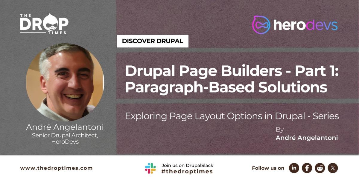 Drupal Page Builders—Part 1: Paragraph-Based Solutions