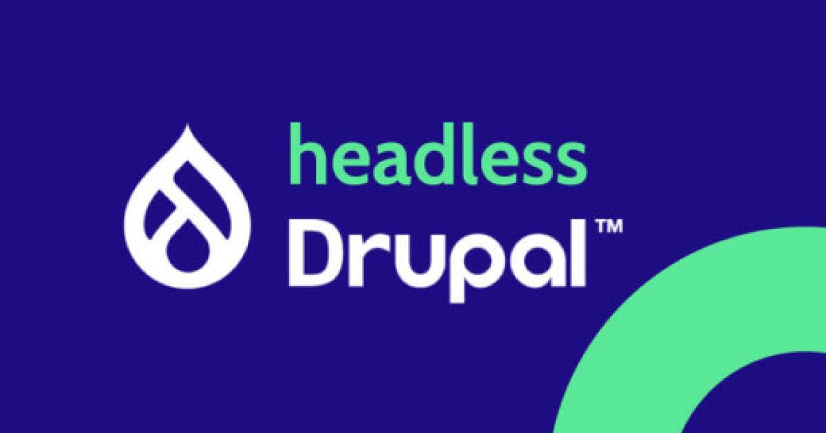 Exploring Drupal as a Headless CMS: Benefits and Challenges