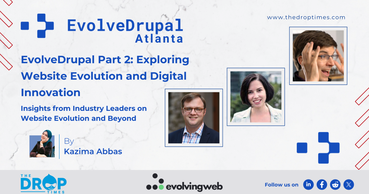 Evolvedrupal Atlanta Exploring Website Evolution And Digital