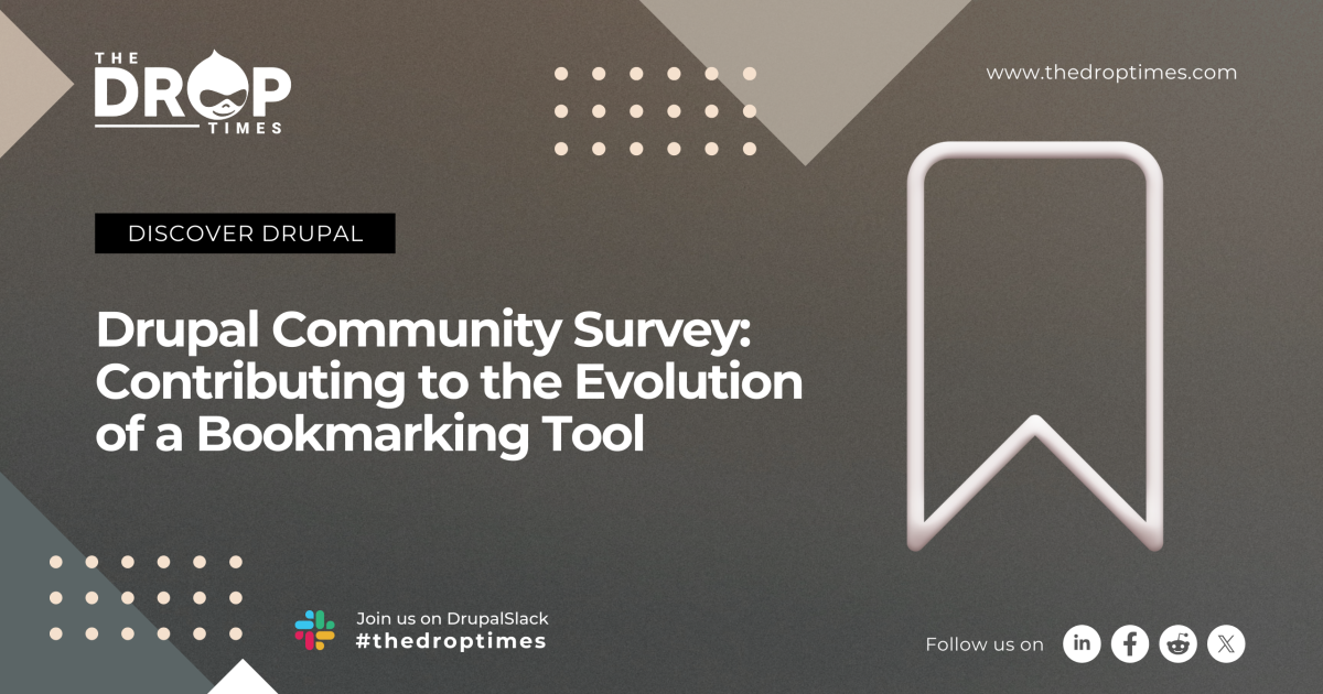 Drupal Community Survey: Contributing to the Evolution of a Bookmarking Tool
