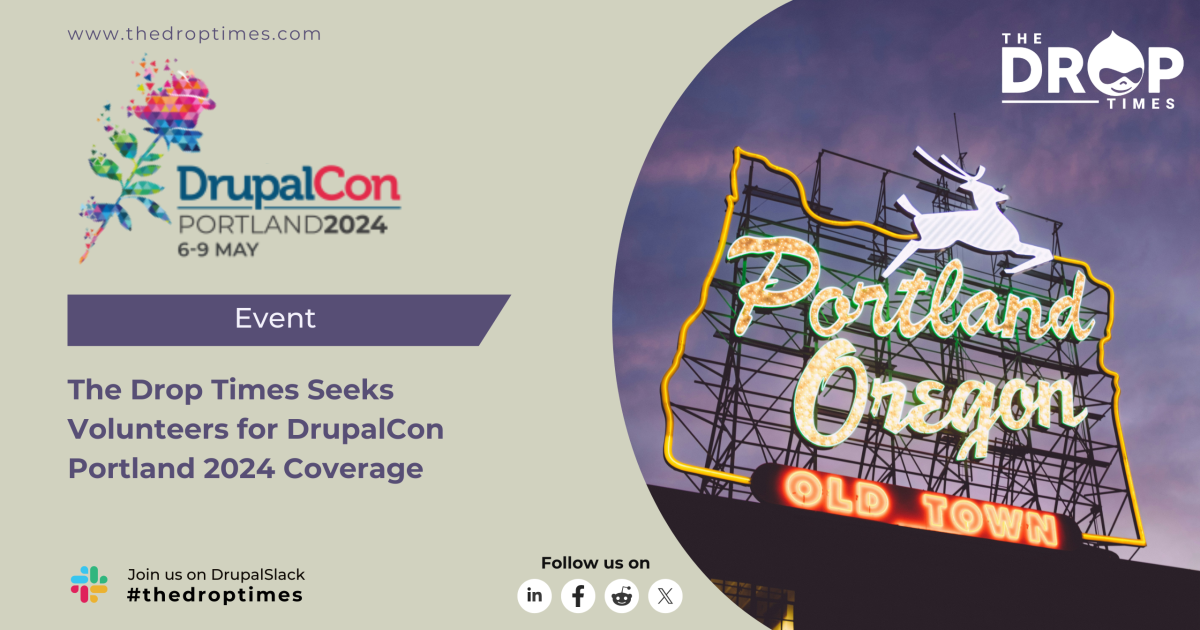 The Drop Times Seeks Volunteers for DrupalCon Portland 2024 Coverage