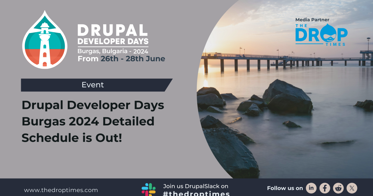 Drupal Developer Days Burgas 2024 Detailed Schedule is Out!