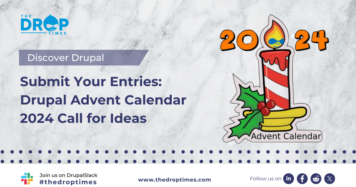 Submit Your Entries: Drupal Advent Calendar 2024 Call for Ideas