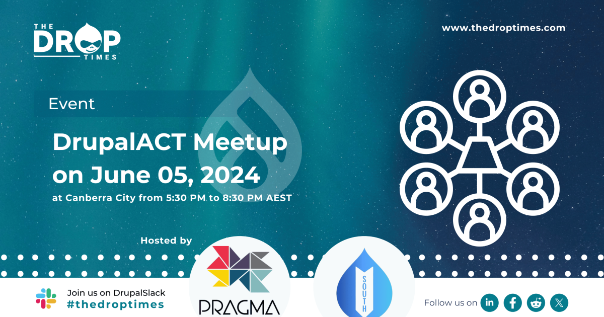 DrupalACT Meetup on June 05, 2024 at Canberra