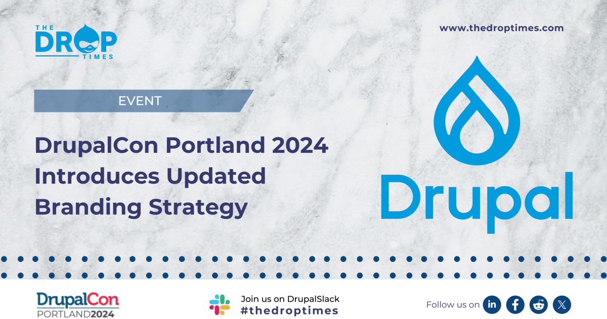DrupalCon Portland 2024 Introduces Updated Branding Strategy