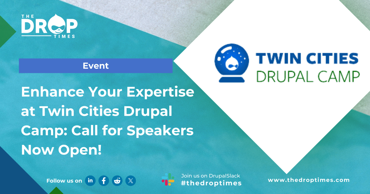 Enhance Your Expertise at Twin Cities Drupal Camp: Call for Speakers Now Open!