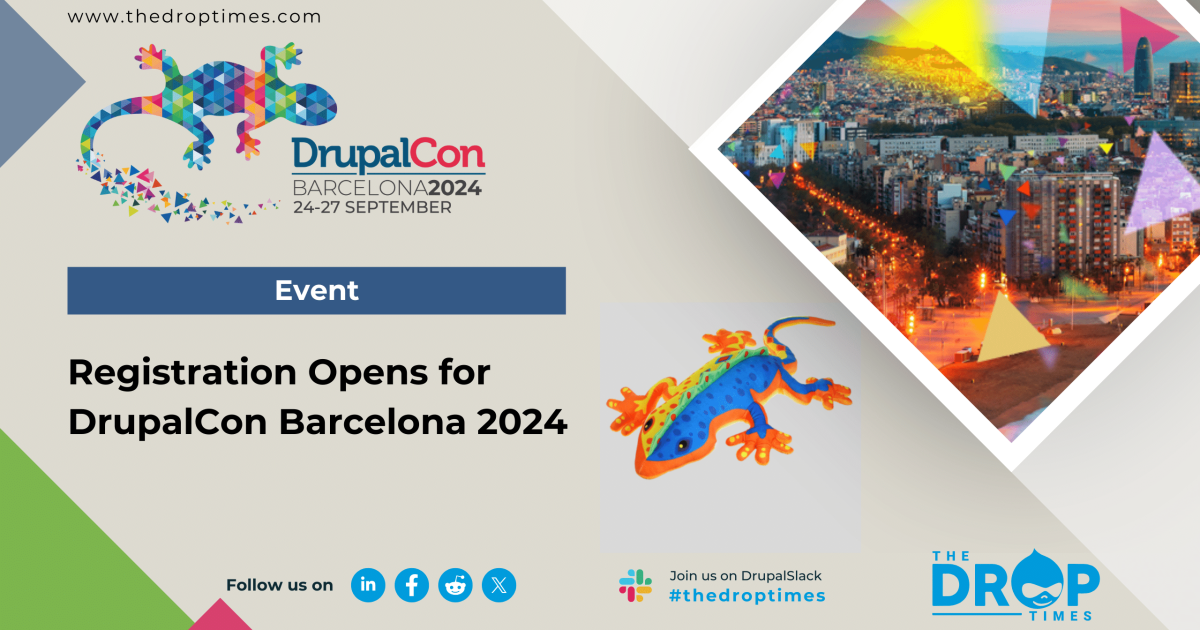 Registration Opens for DrupalCon Barcelona 2024