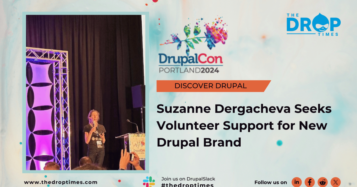 Suzanne Dergacheva Seeks Volunteer Support For New Drupal Brand
