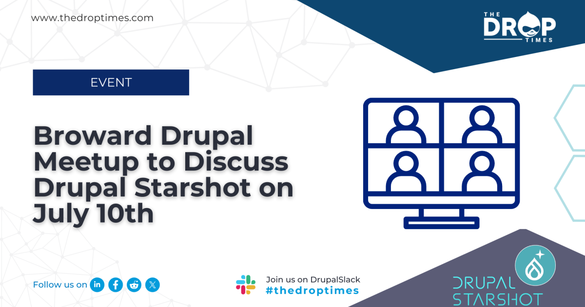 Broward Drupal Meetup to Discuss Drupal Starshot on July 10th