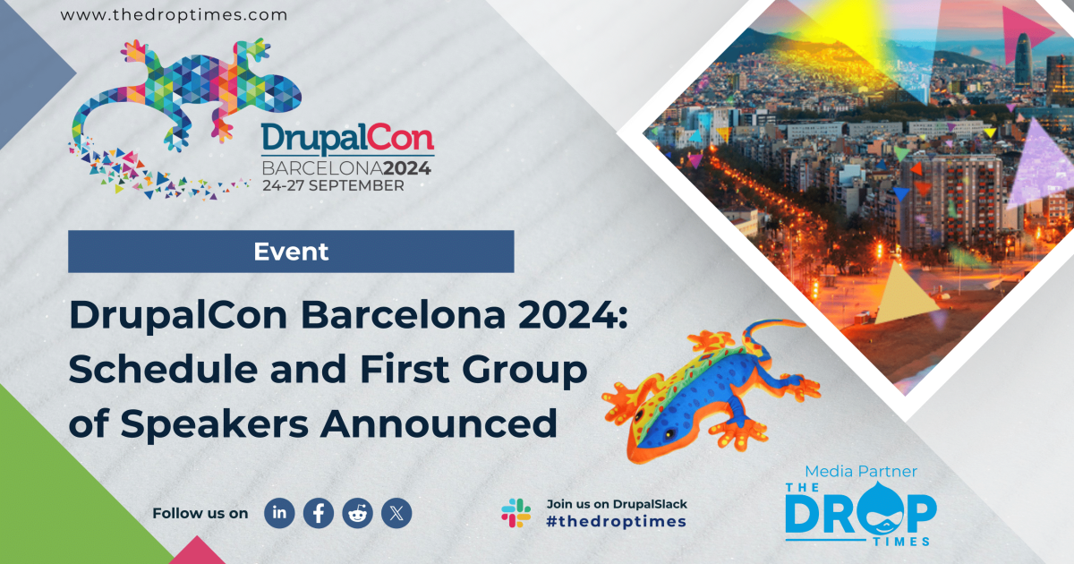 DrupalCon Barcelona 2024: Schedule and First Group of Speakers Announced