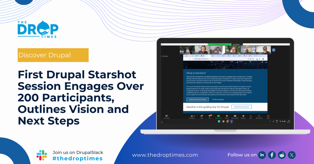 First Drupal Starshot Session Engages Over 200 Participants; Outlines Vision and Next Steps