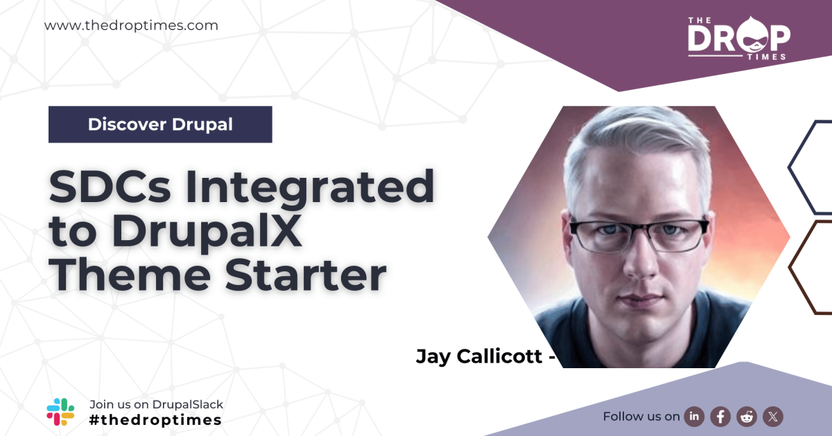 SDCs Integrated to DrupalX Theme Starter