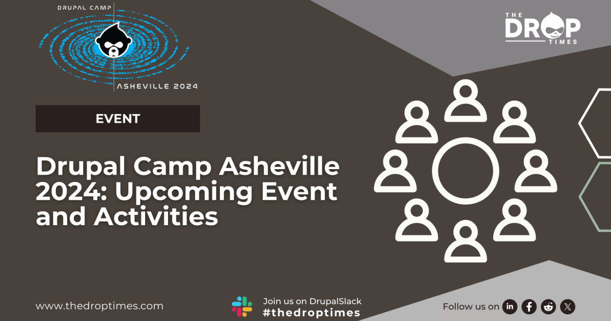 Drupal Camp Asheville 2024: Upcoming Event and Activities