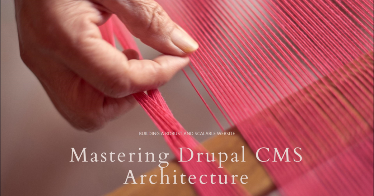 Exploring Drupal CMS: Coupled and Decoupled Architectures