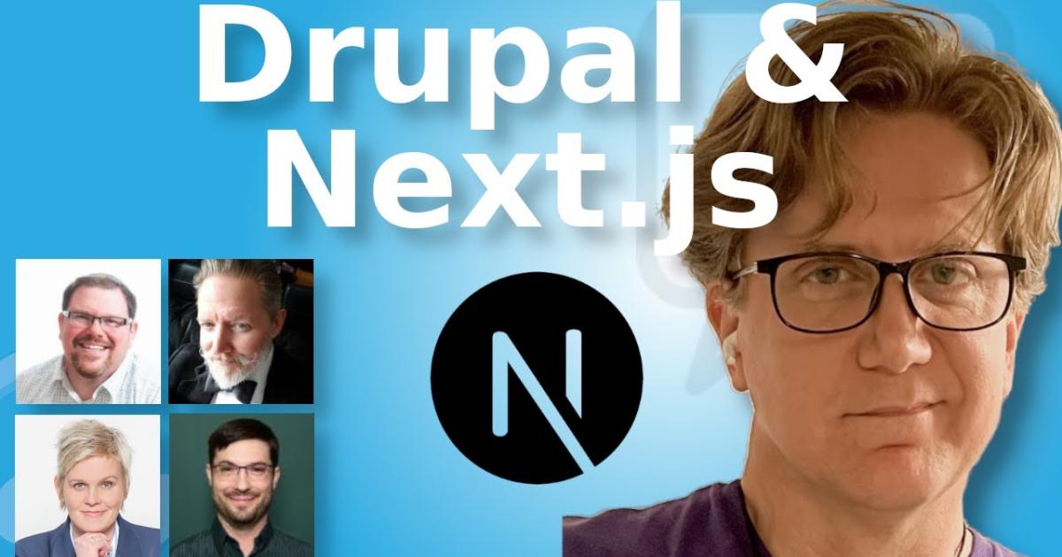 Drupal and Next.js Integration Explored in Talking Drupal #458