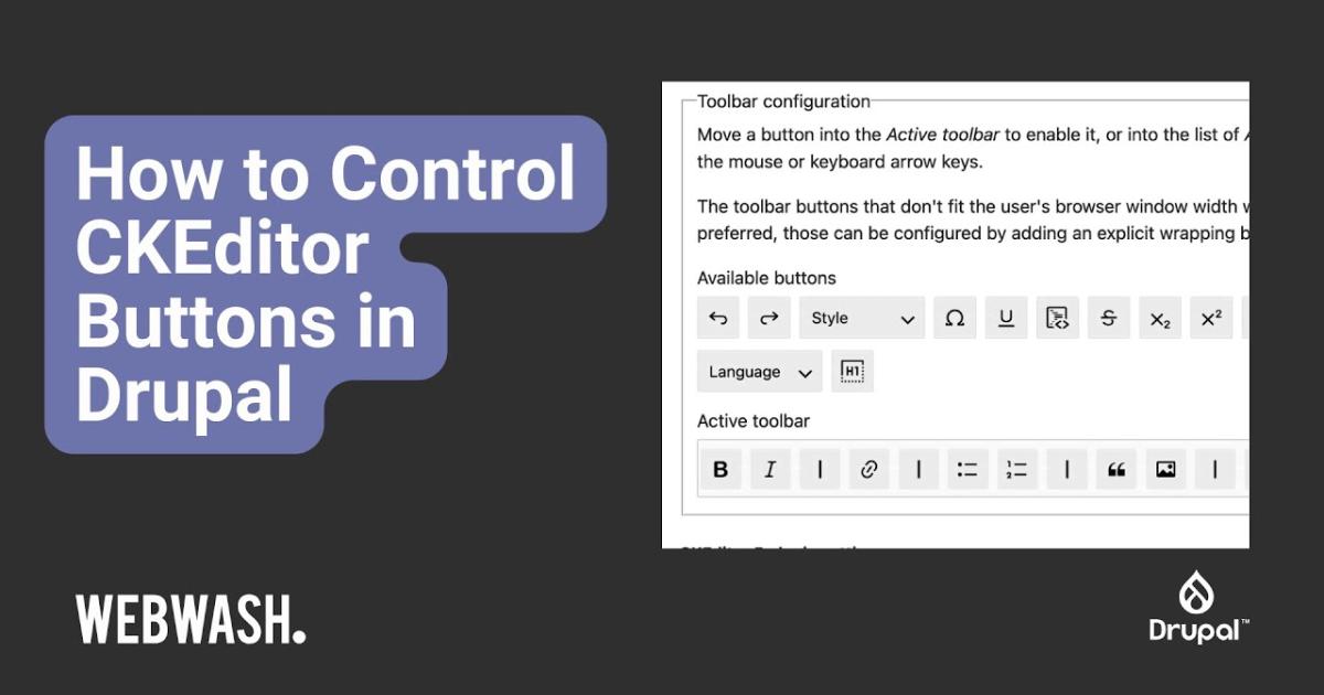 Optimizing CKEditor Toolbar in Drupal: A Step-by-Step Guide