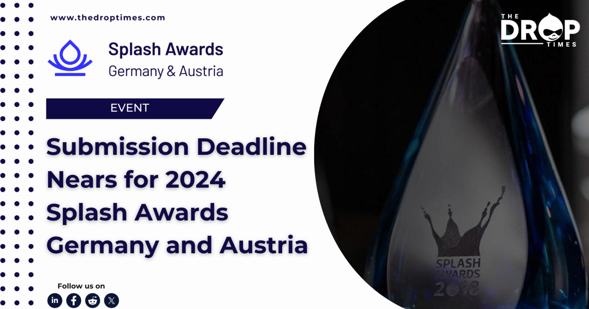 Submission Deadline Nears for 2024 Splash Awards Germany and Austria