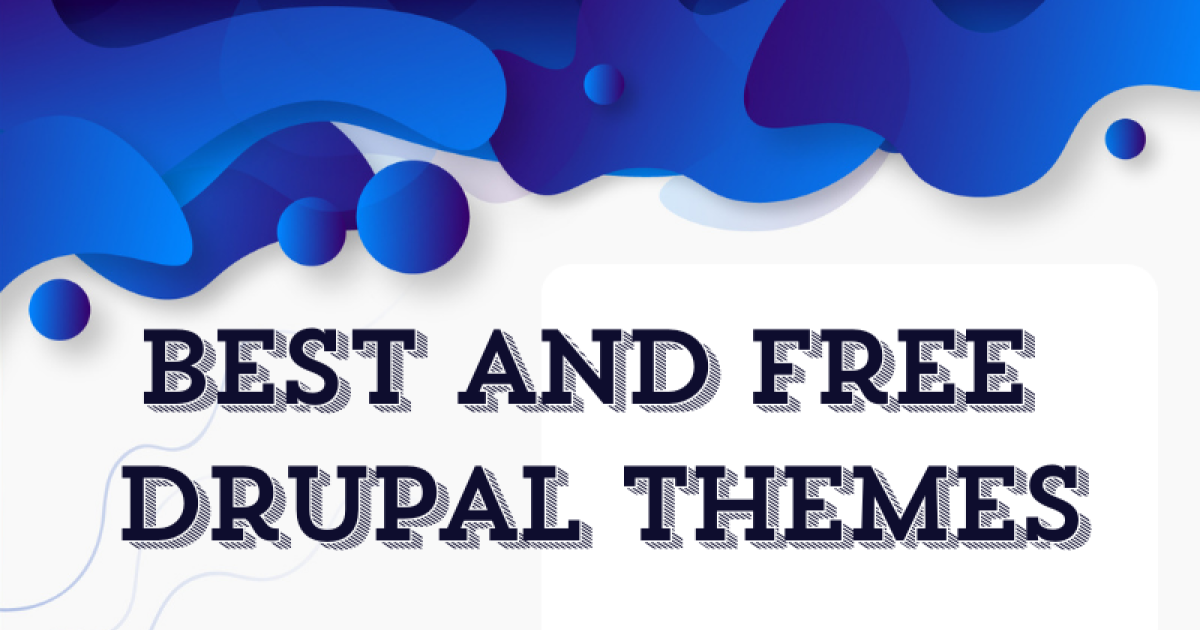 Top Free Drupal Themes for 2024: A Comprehensive Guide