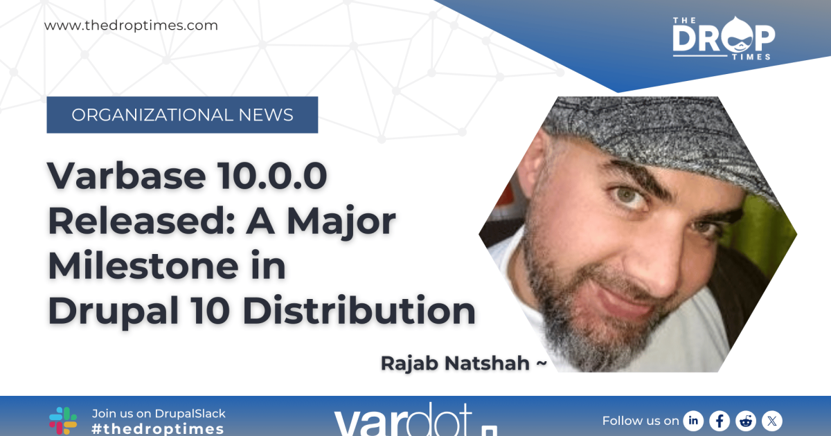 Varbase 10.0.0 Released: A Major Milestone in Drupal 10 Distribution