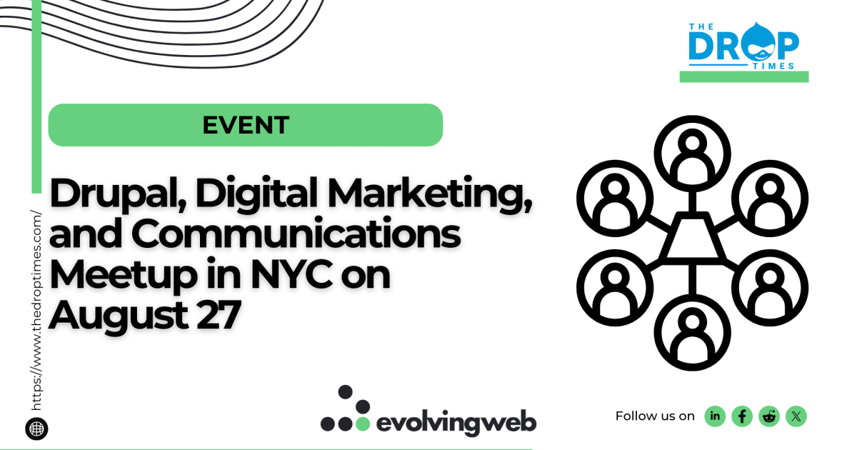 Drupal, Digital Marketing, and Communications Meetup in NYC on August 27