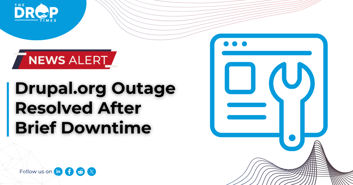 Drupal.org Outage Resolved After Brief Downtime
