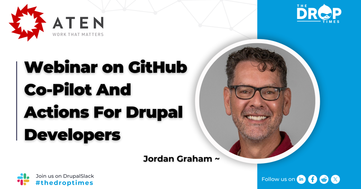 Webinar on GitHub Co-Pilot and Actions for Drupal Developers
