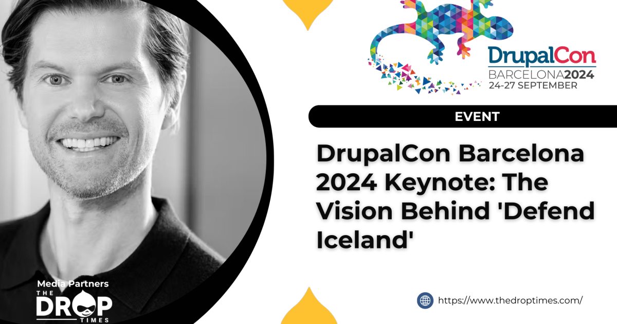DrupalCon Barcelona 2024 Keynote: The Vision Behind 'Defend Iceland'