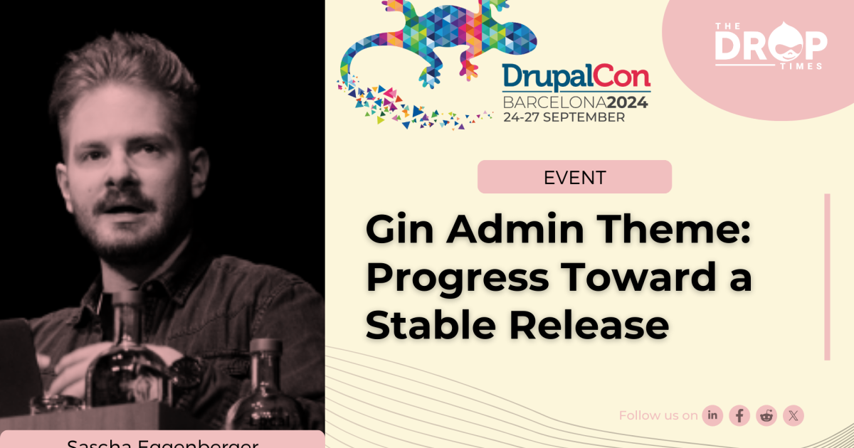 Gin Admin Theme: Progress Toward a Stable Release at DrupalCon ...