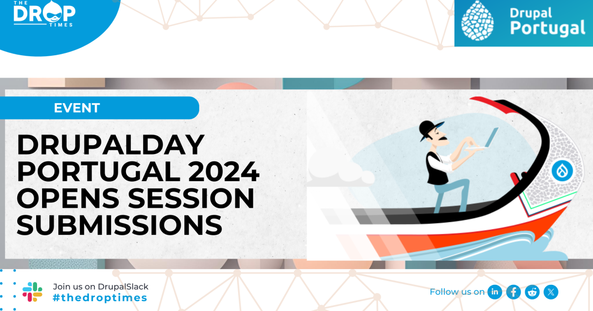 DrupalDay Portugal 2024 Opens Session Submissions