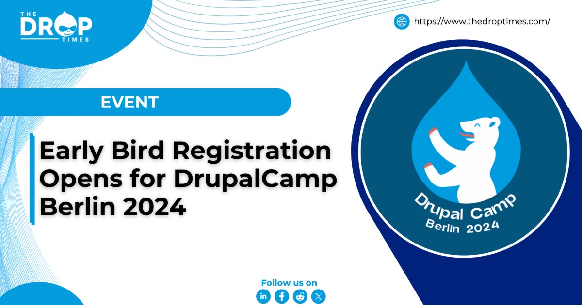 Early Bird Registration for DrupalCamp Berlin 2024 Open Until 15 September