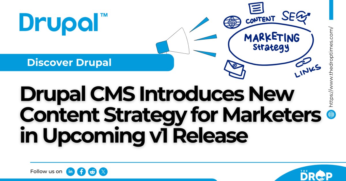 Drupal CMS Introduces New Content Strategy for Marketers in Upcoming v1 ...