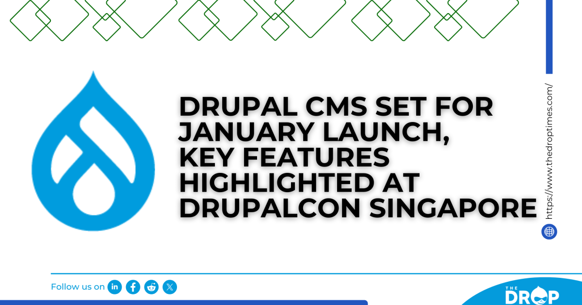 Drupal CMS Set for January Launch, Key Features to Be Highlighted at DrupalCon Singapore