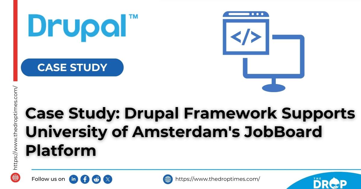 Case Study: Drupal Framework Supports University of Amsterdam's ...