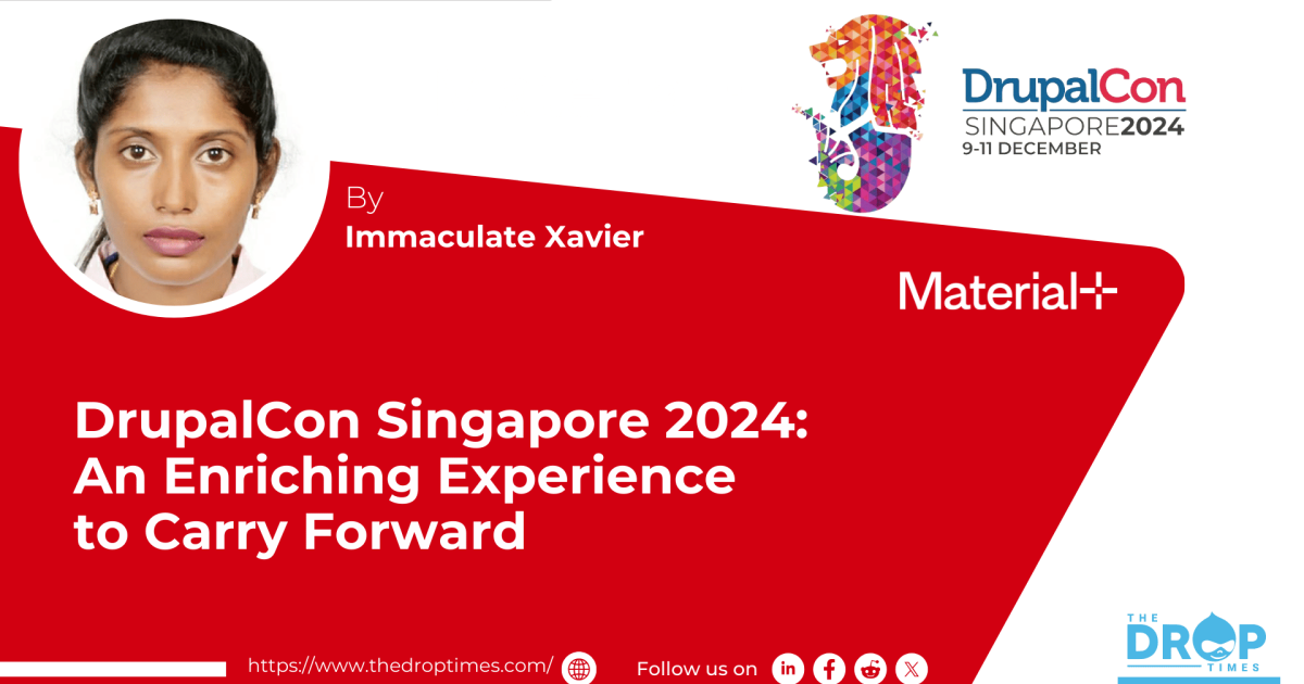 An Enriching Experience to Carry Forward: Reflections from DrupalCon Asia