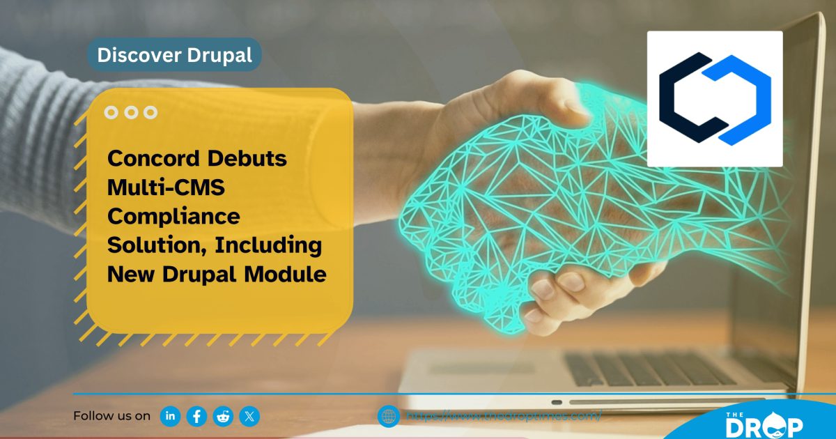 Concord Debuts Multi-CMS Compliance Solution, Including New Drupal Module